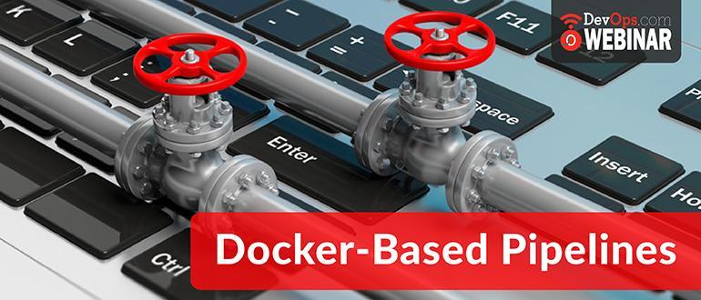 Docker-based Pipelines